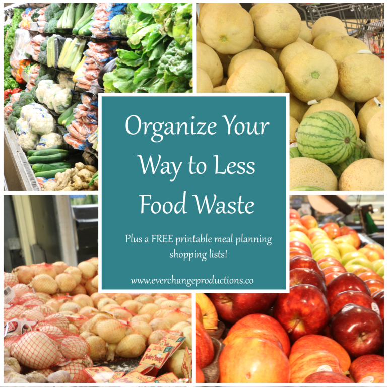 Organize Your Way to Less Food Waste