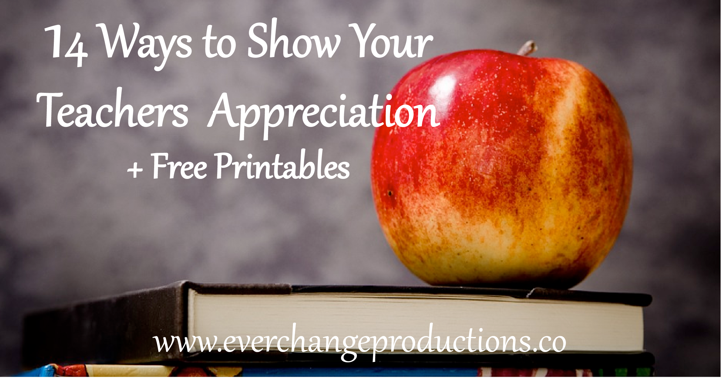 14 Ways to Show Your Teachers Appreciation