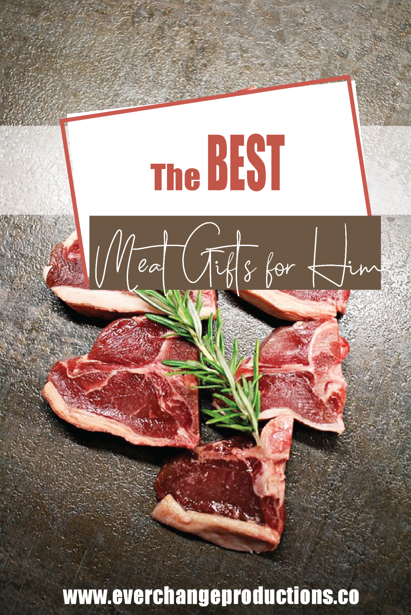 The Ultimate Guide to Meat Gifts for Him